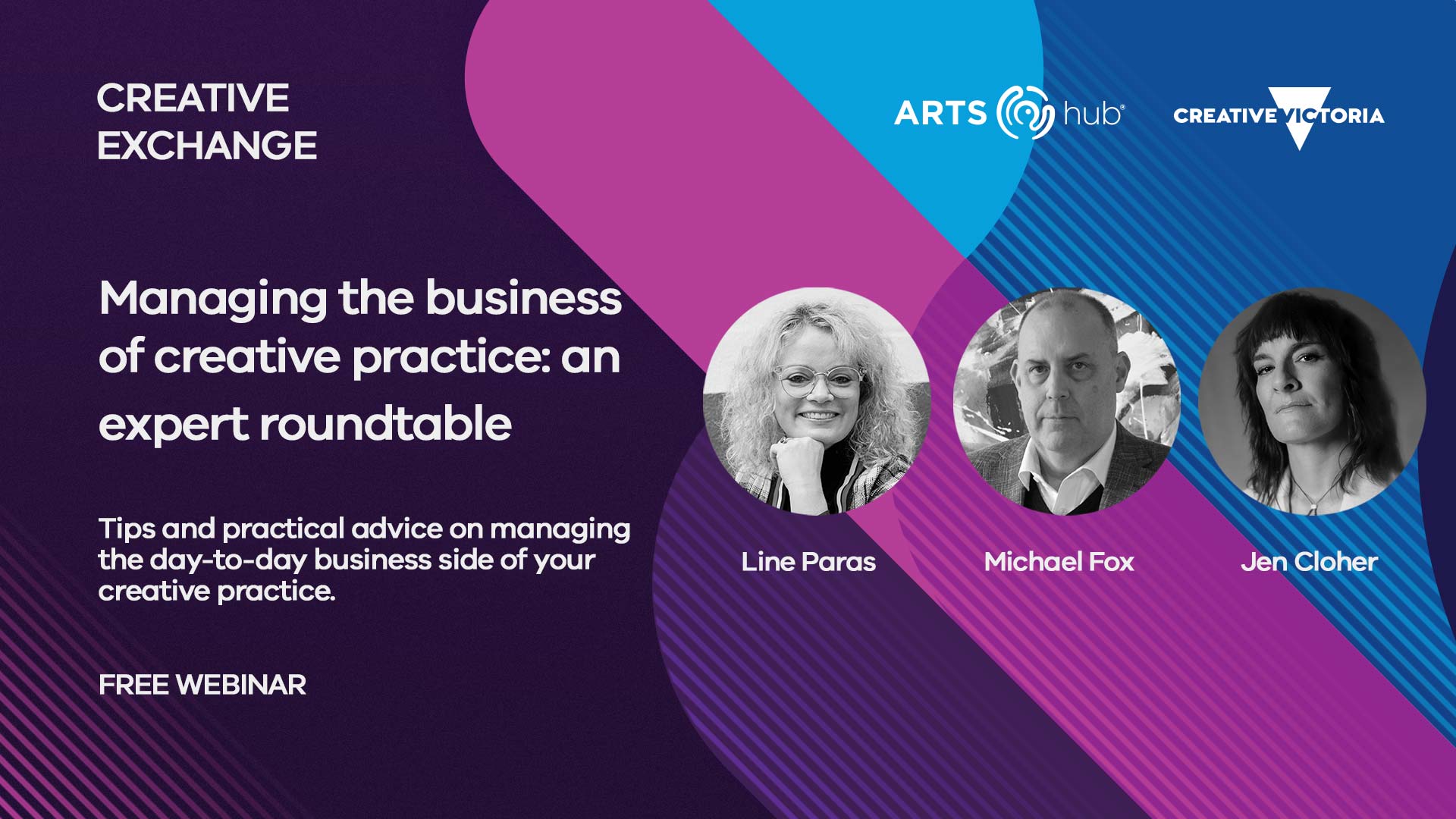 Webinar #4 – Managing the business of creative practice: an expert roundtable