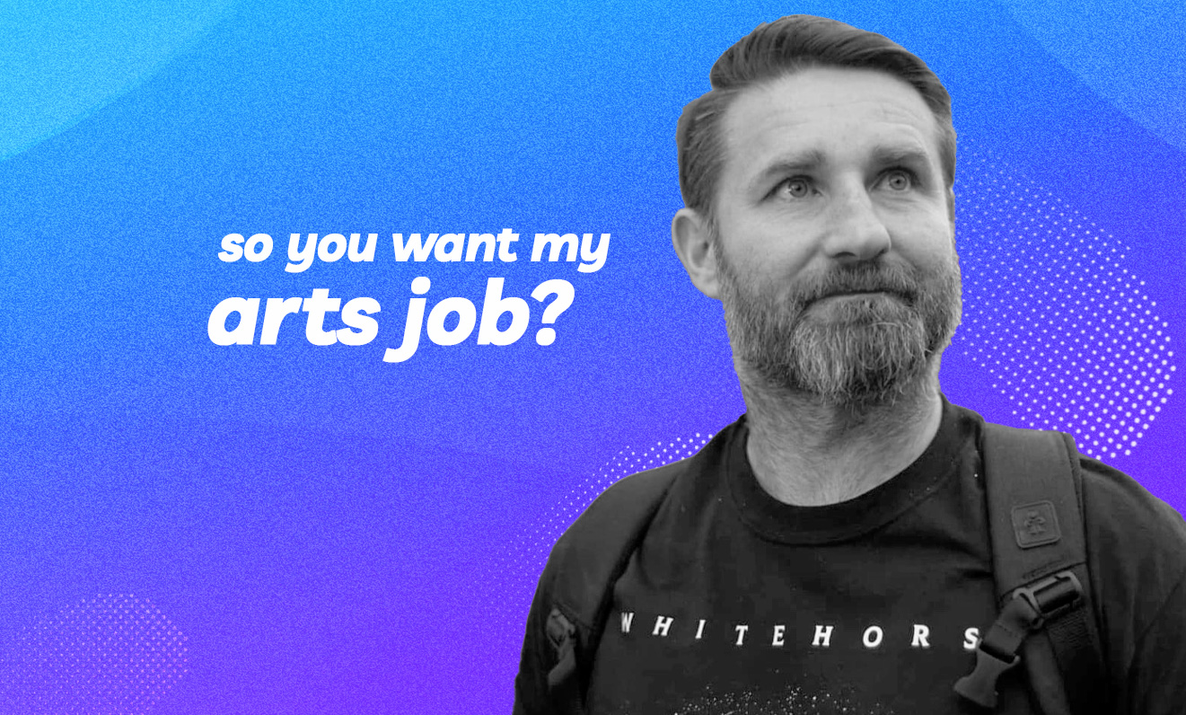 So you want my arts job: Mount Maker